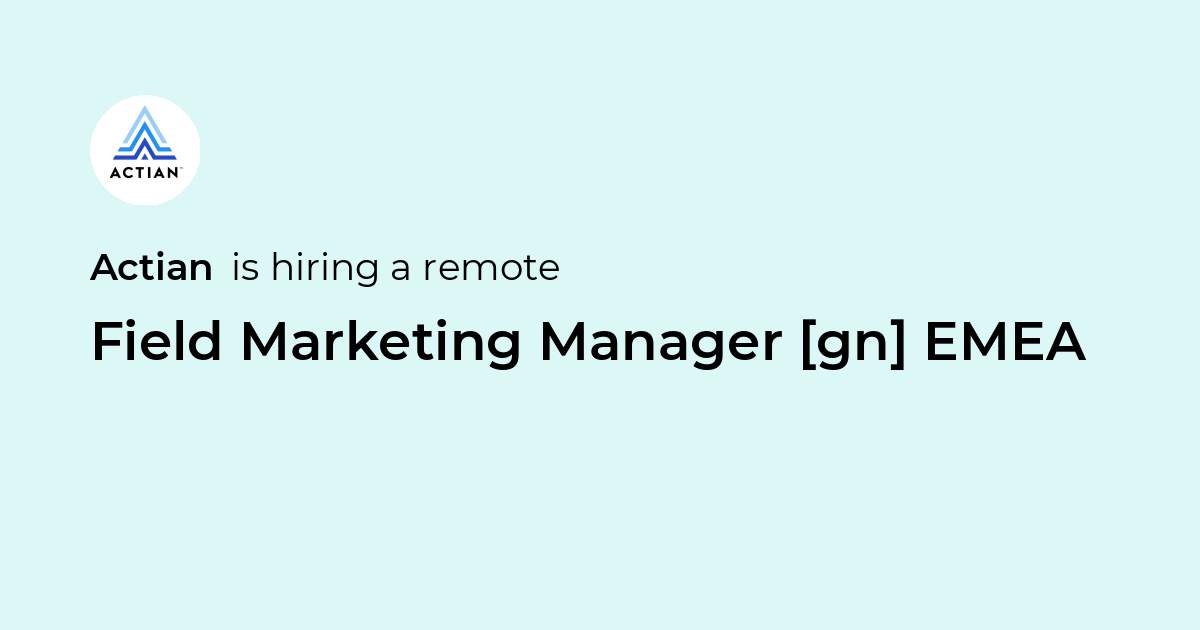 Remote Field Marketing Manager [gn] EMEA at Actian - Jobicy