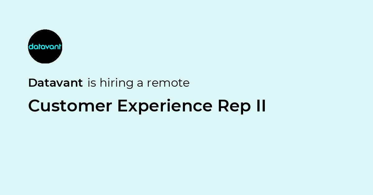 Remote Customer Experience Rep II at Datavant - Jobicy